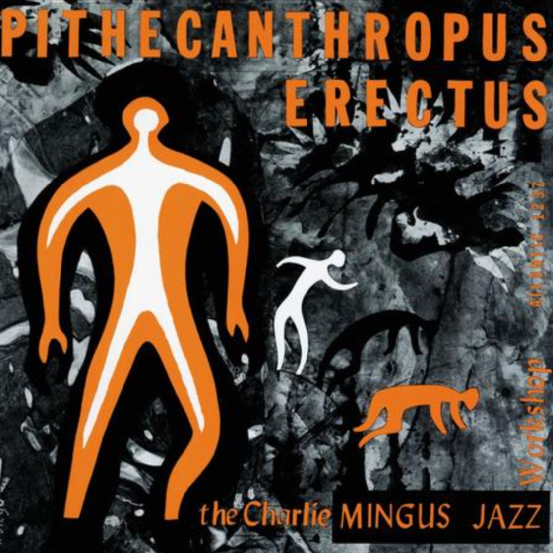 Charles Mingus - Pithecanthropus Erectus (Hybrid SACD, Mono ...