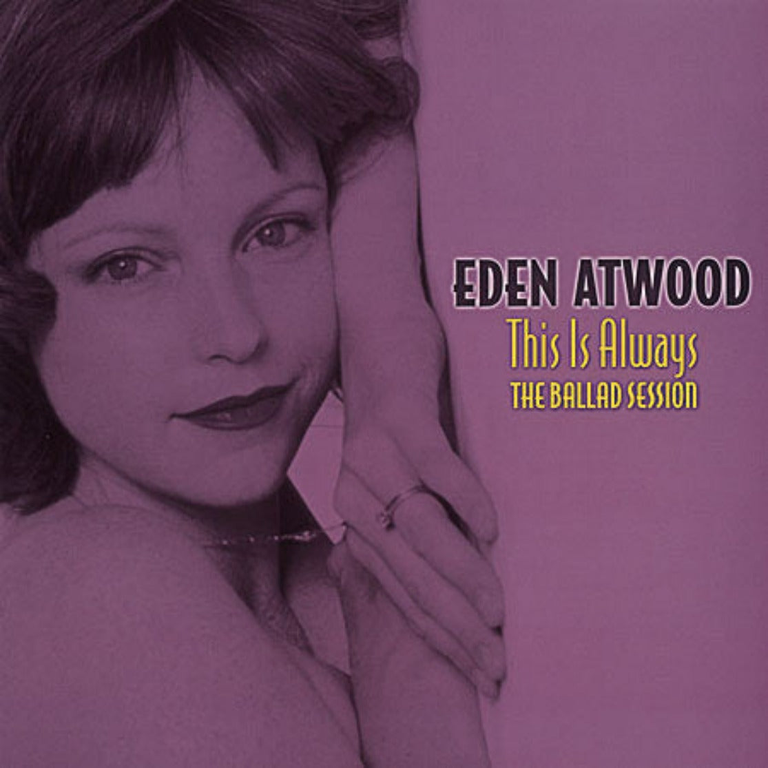 Eden Atwood – This Is Always: The Ballad Session (2LP, 45RPM, number 0 ...