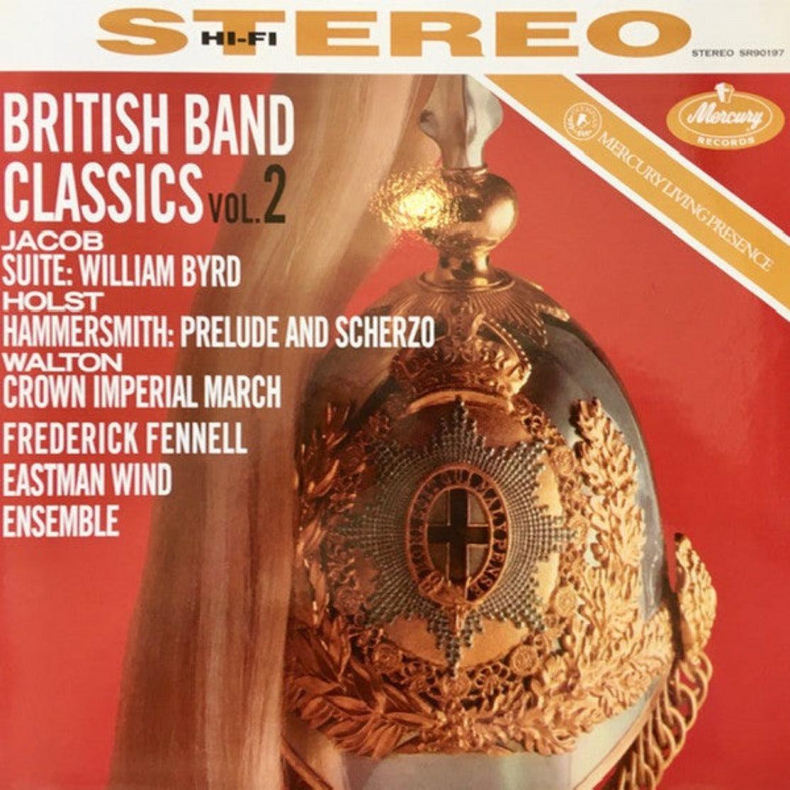 British Band Classics Vol. 2 - Frederick Fennell, Eastman Wind Ensembl ...